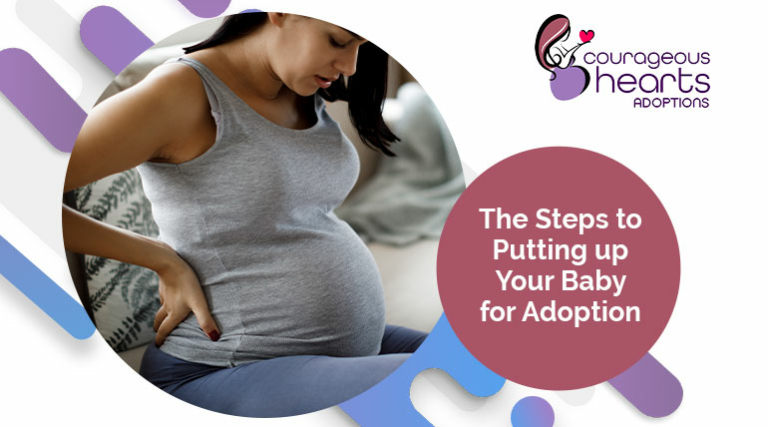 Putting Up Baby for Adoption | Courageous Hearts Adoptions
