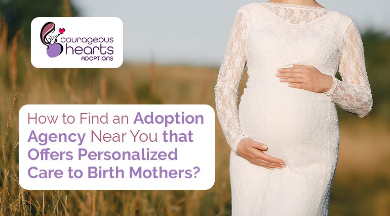 How to Find an Adoption Agency Near You that Offers Personalized Care ...