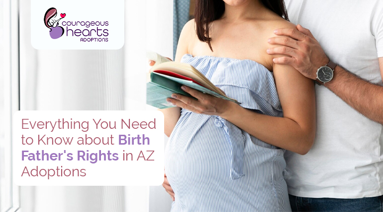 Birth Father's Rights in Arizona Adoptions | CHA
